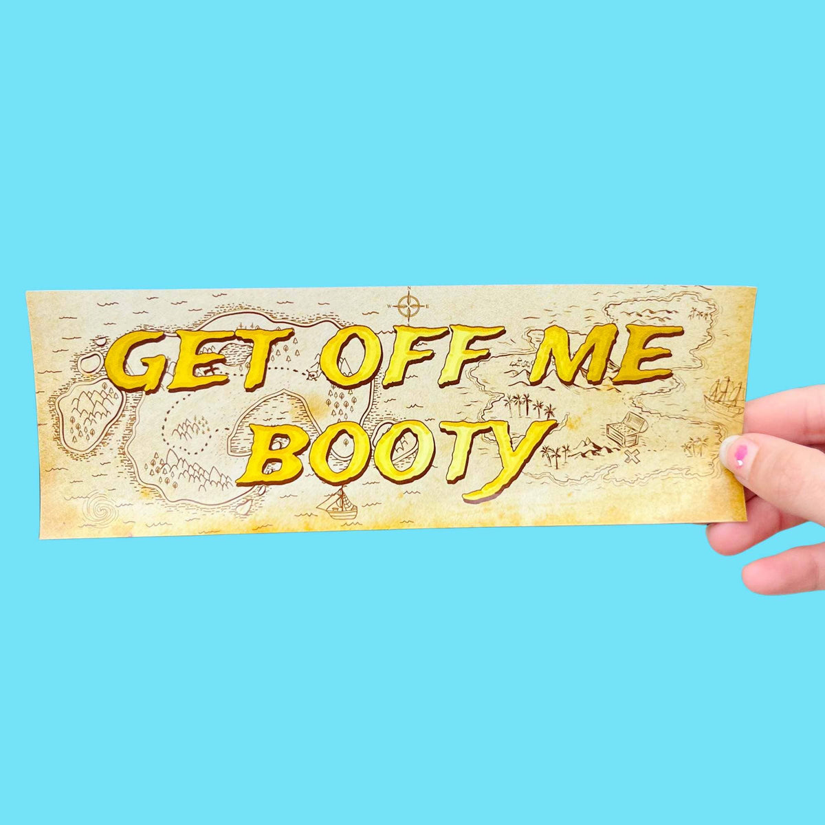 Get off me booty - Waterproof Vinyl Sticker | Madam Clutterbucket's ...