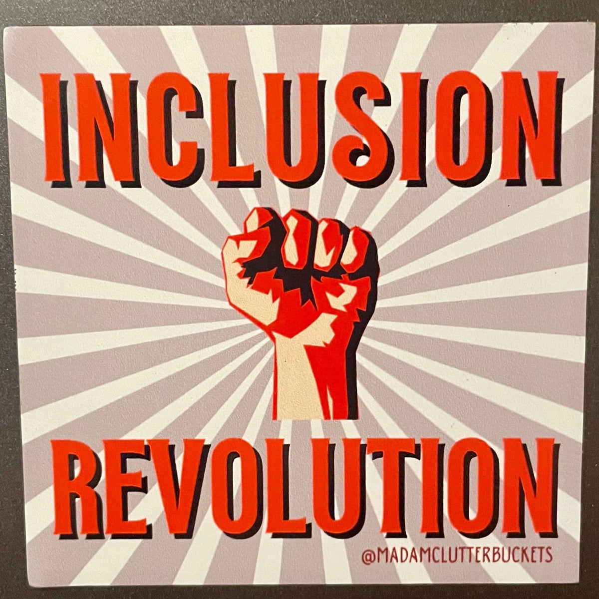 Inclusion Revolution Magnet | Madam Clutterbucket's Neurodiverse Universe