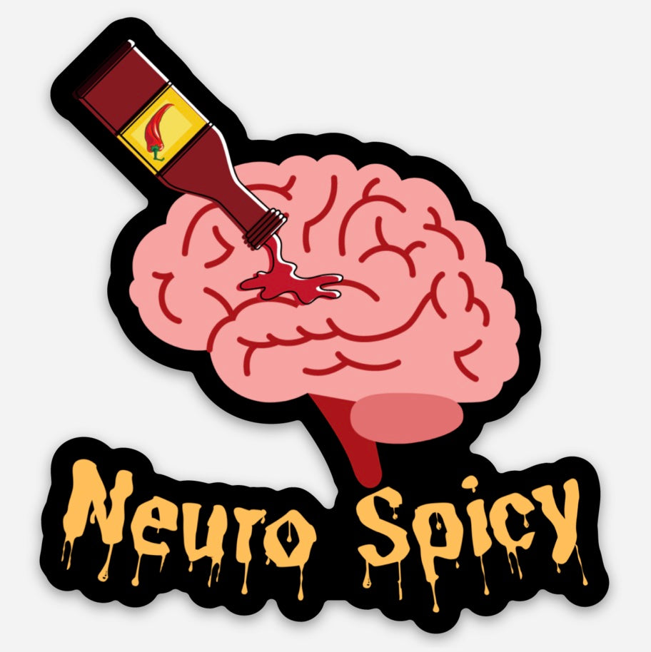 Neuro-Spicy Sticker | Madam Clutterbucket's Neurodiverse Universe